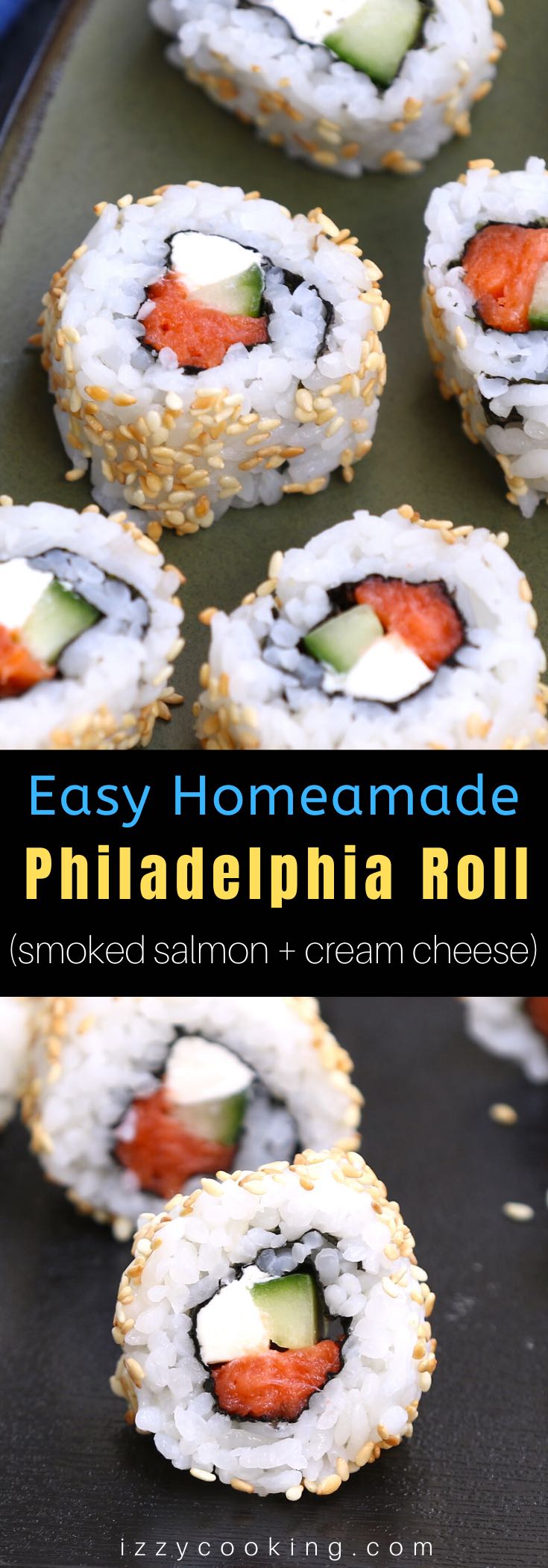 Philadelphia Roll {With Smoked Salmon and Cream Cheese}