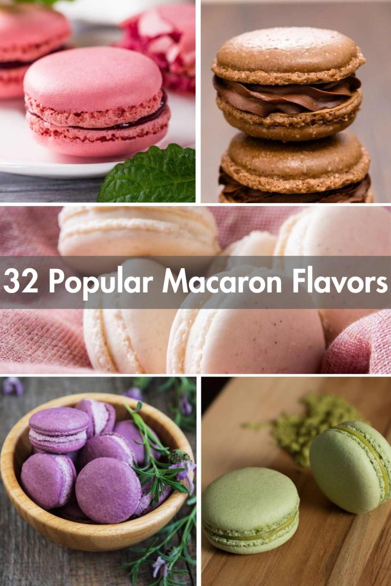 32 Popular Macaron Flavors (Classic and Unique French Macaron and ...